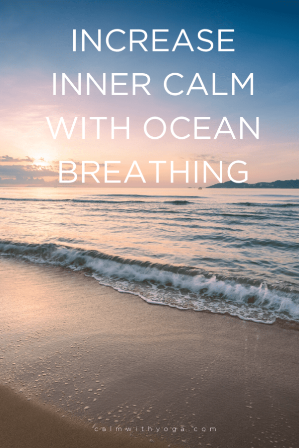 How To Increase Inner Calm With Ocean Breathing - Motherhood