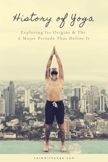 History of Yoga: Explore its Origins & Major Periods - Motherhood Community